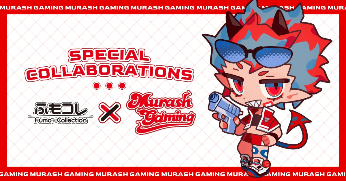 ふもコレ × MURASH GAMING｜ふもコレ(Fumo Collection)